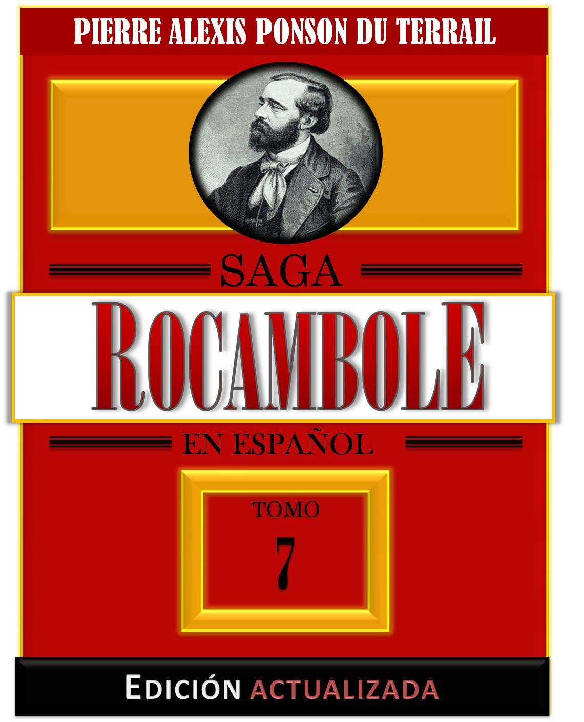 SAGA ROCAMBOLE: TOMO 7: UN DRAMA EN LA INDIA by Pierre Alexis Ponson du ...