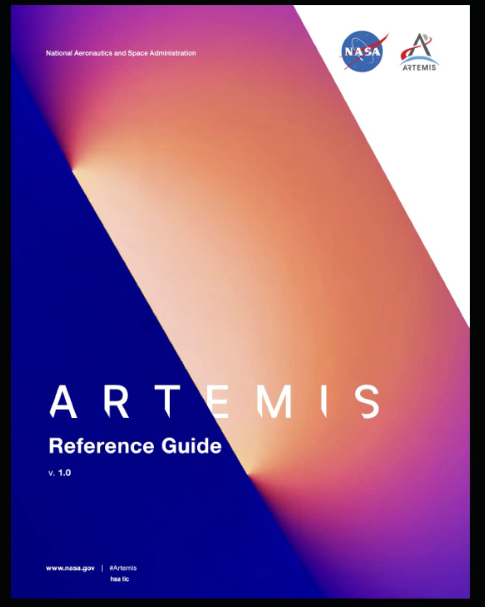 ARTEMIS REFERENCE GUIDE (Updated 2022 - Printed in COLOR): NASA's MOON ...