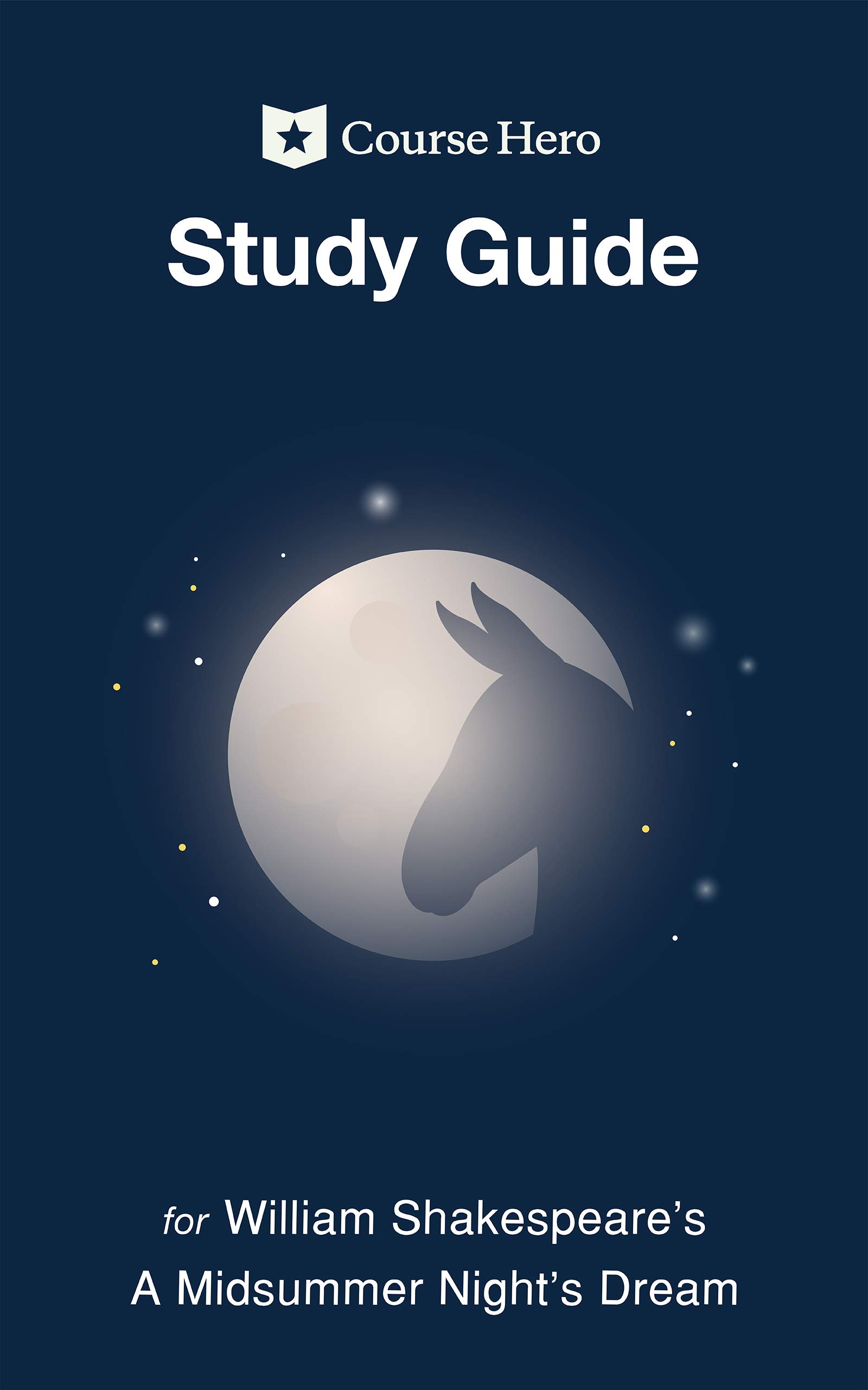 Study Guide for William Shakespeare's A Midsummer Night's Dream by ...