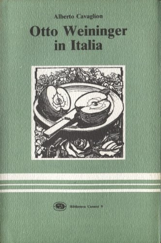 Otto Weininger in Italia by Alberto Cavaglion | Goodreads