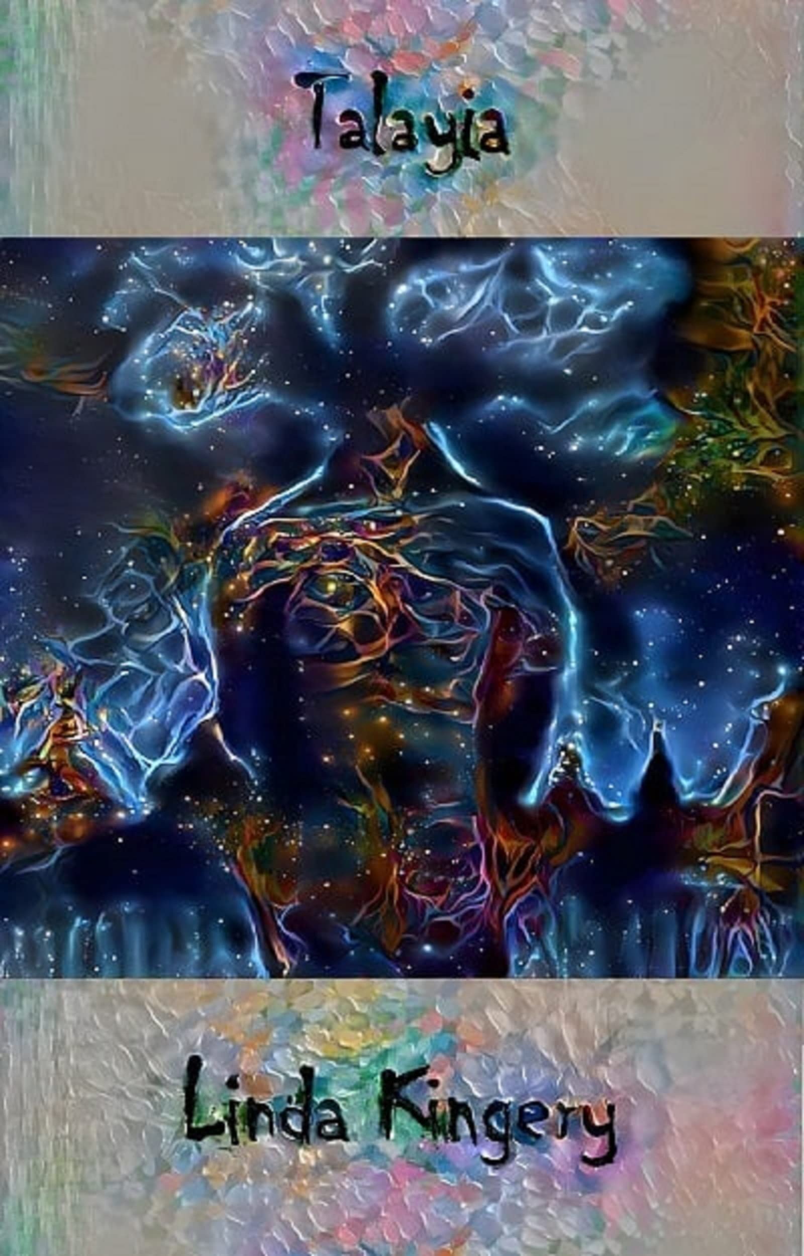 Talayia by Linda Kingery | Goodreads