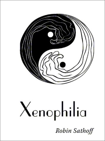 Xenophilia by Robin Sathoff | Goodreads