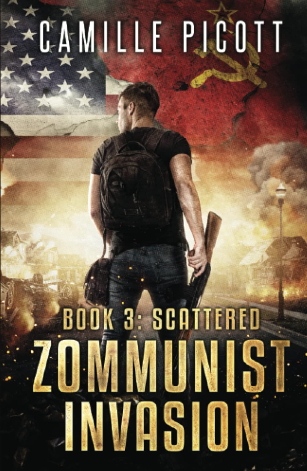 Scattered: A Cold War Post-Apocalyptic Zombie Thriller by Camille ...