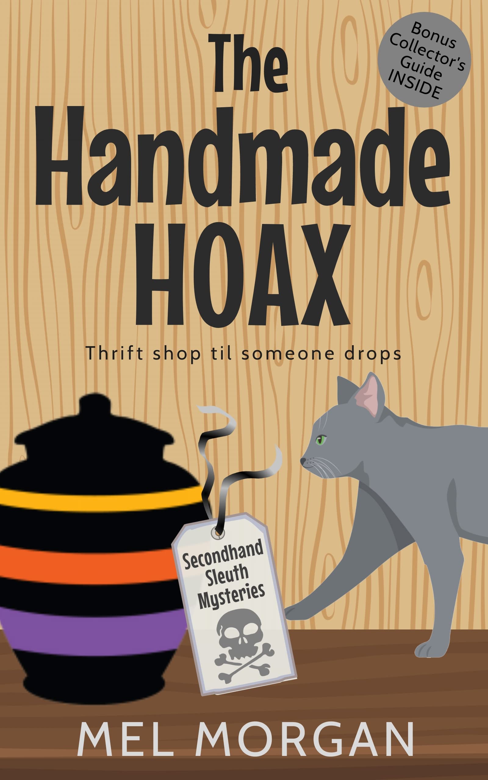 The Handmade Hoax: A Thrift Shop Cozy Mystery by Mel Morgan | Goodreads