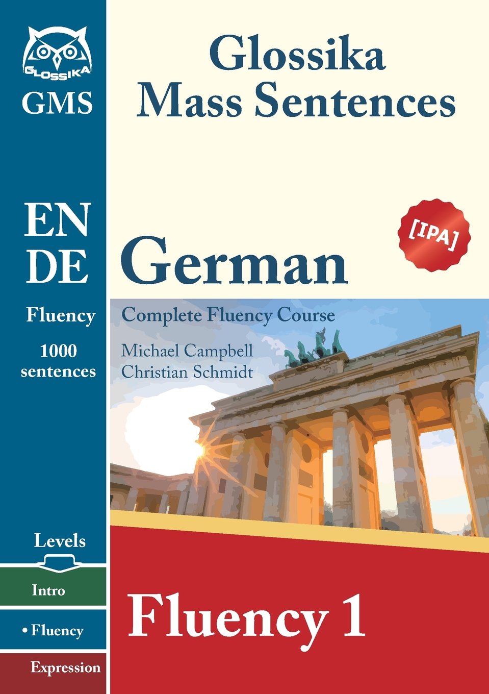 German Fluency 1: Glossika Mass Sentences by Michael Campbell | Goodreads