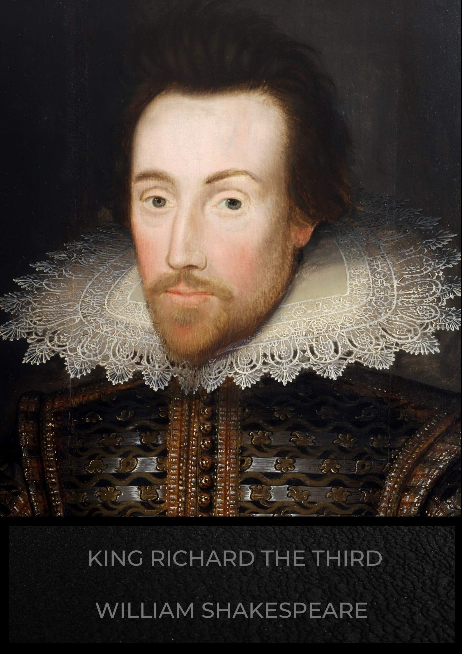King Richard the Third: William Shakespeare (England's historical Play ...