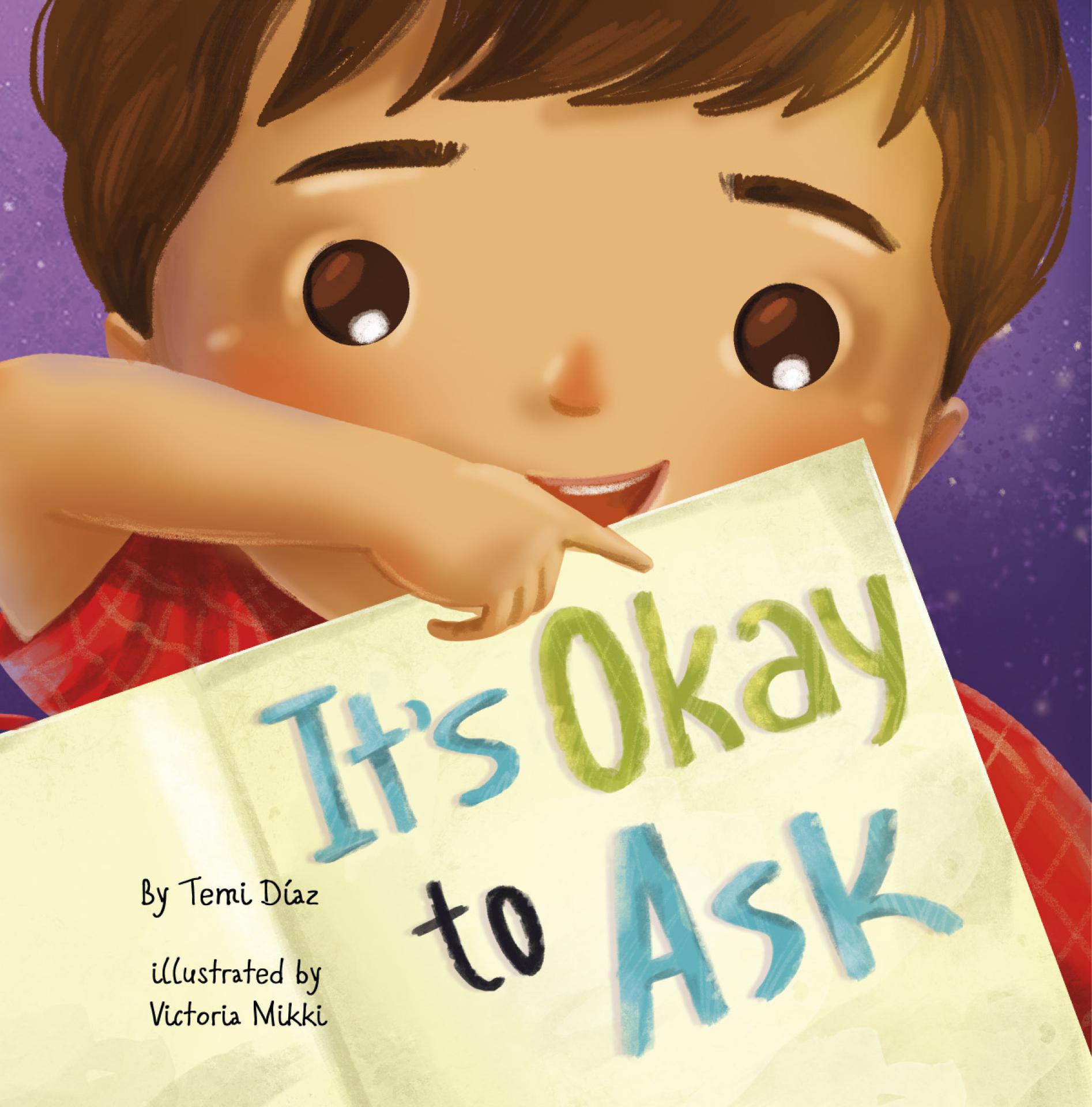 It's Okay to Ask by Temi Díaz | Goodreads