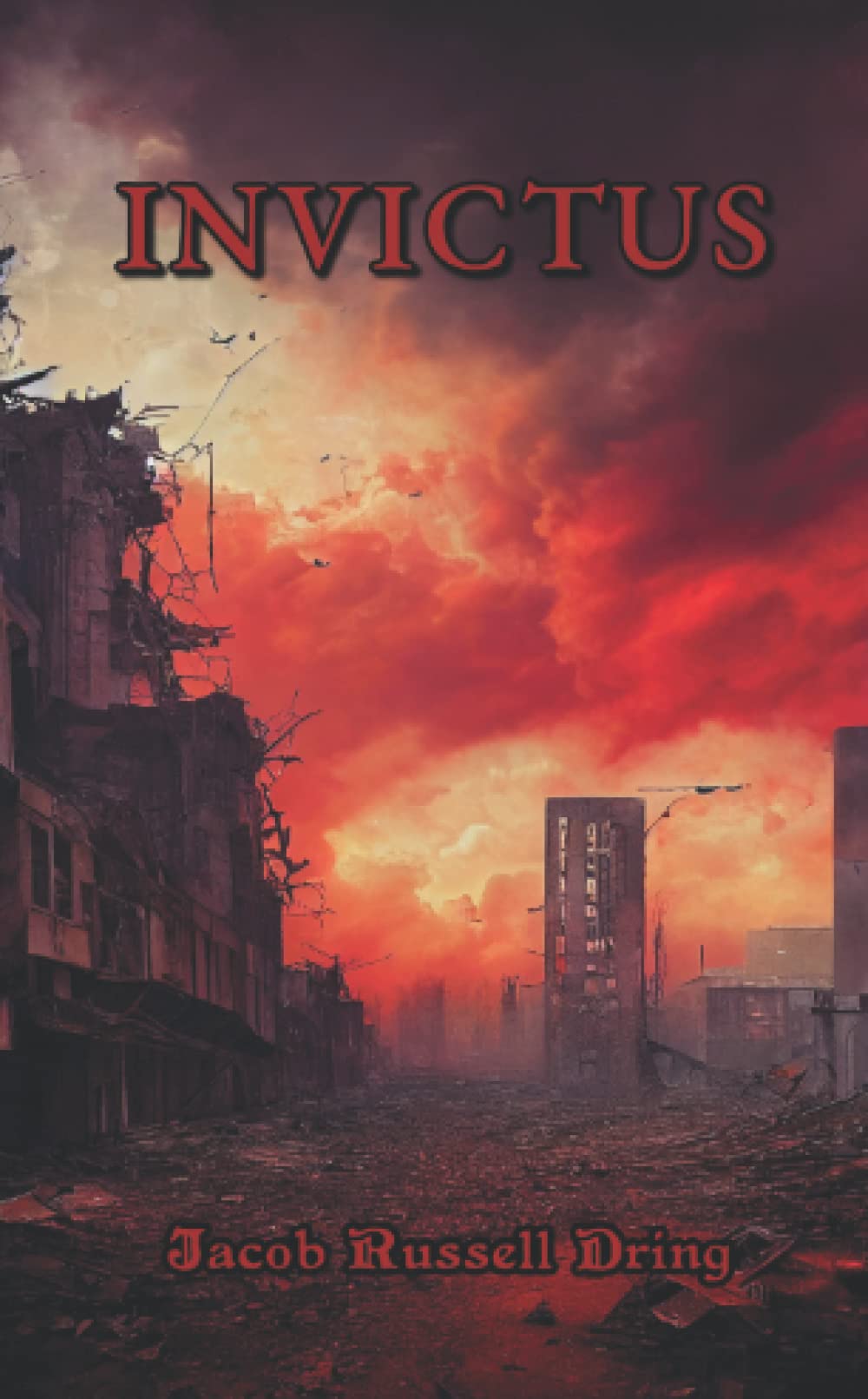 Invictus by Jacob Russell Dring | Goodreads