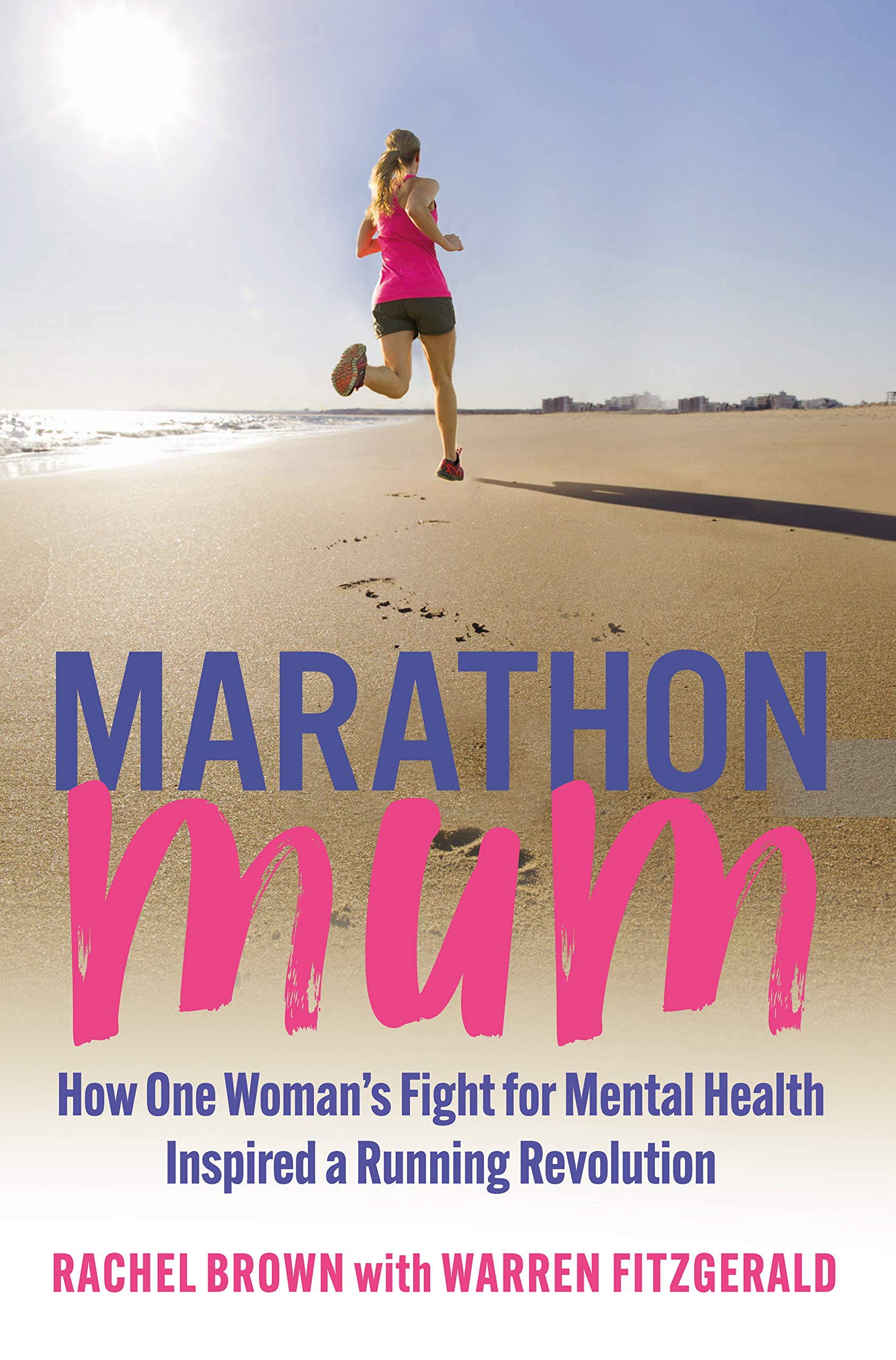 Marathon Mum: How one woman's fight for mental health inspired a ...