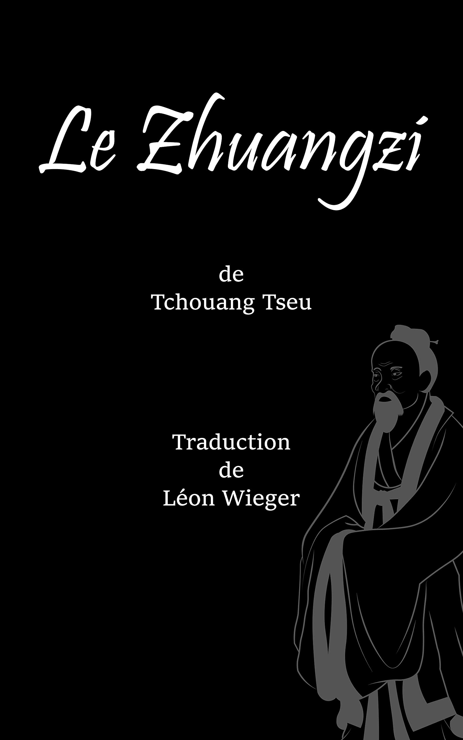 Le Zhuangzi (French Edition) by Tchouang Tseu | Goodreads