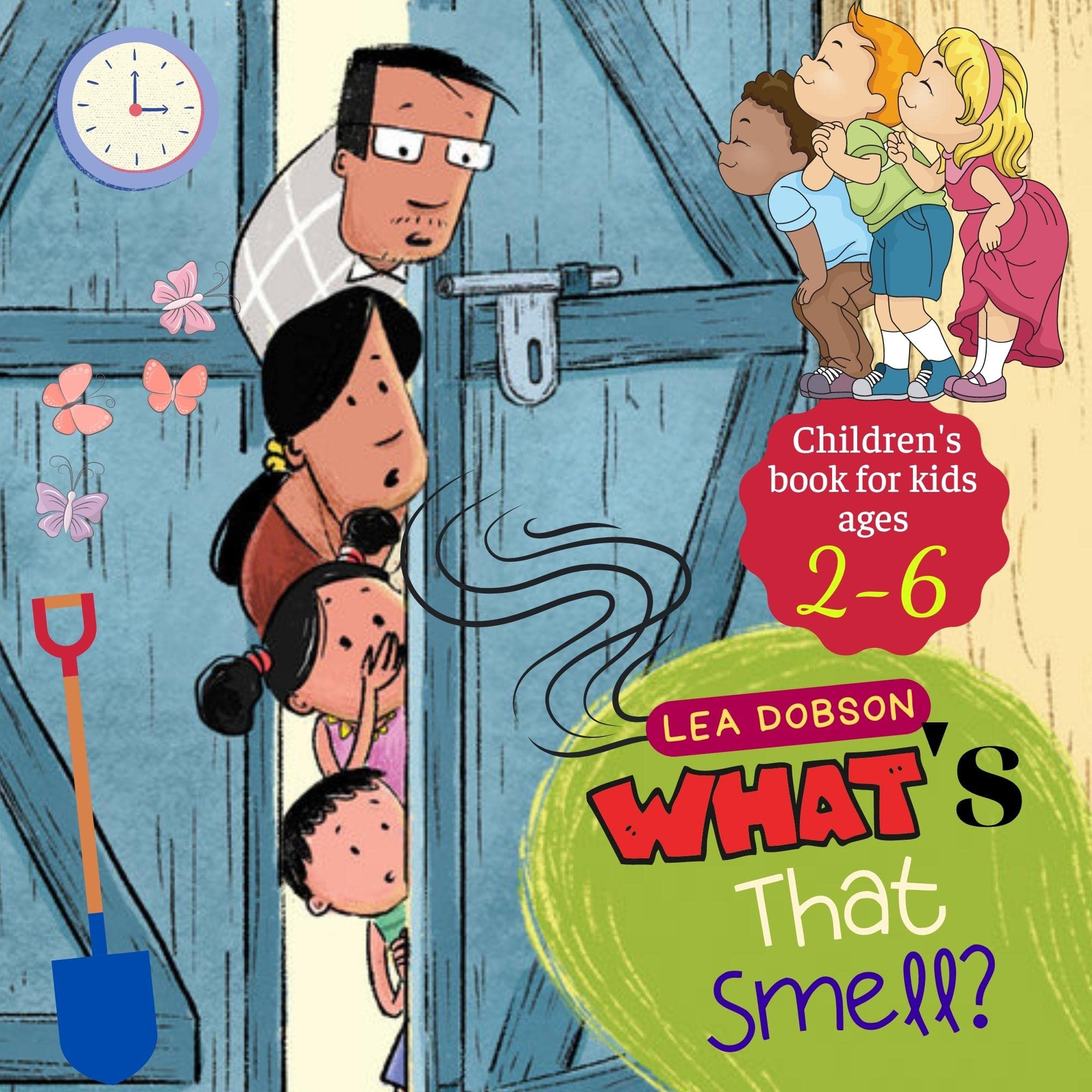 What's That Smell?: A Funny Story About Someone’s Been Eating All Of ...