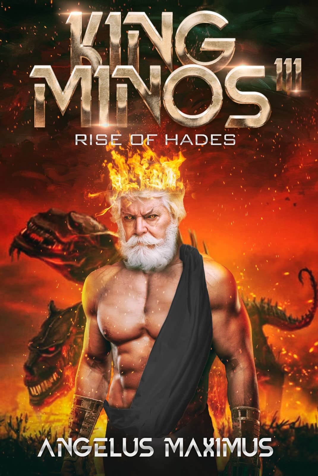King Minos 3: Rise of Hades by Angelus Maximus | Goodreads