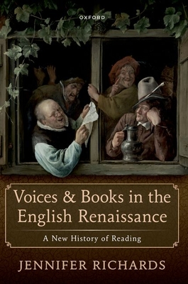 Voices and Books in the English Renaissance by Jennifer Richards ...