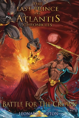 The Last Prince of Atlantis Chronicles II: Battle For The Crown by ...