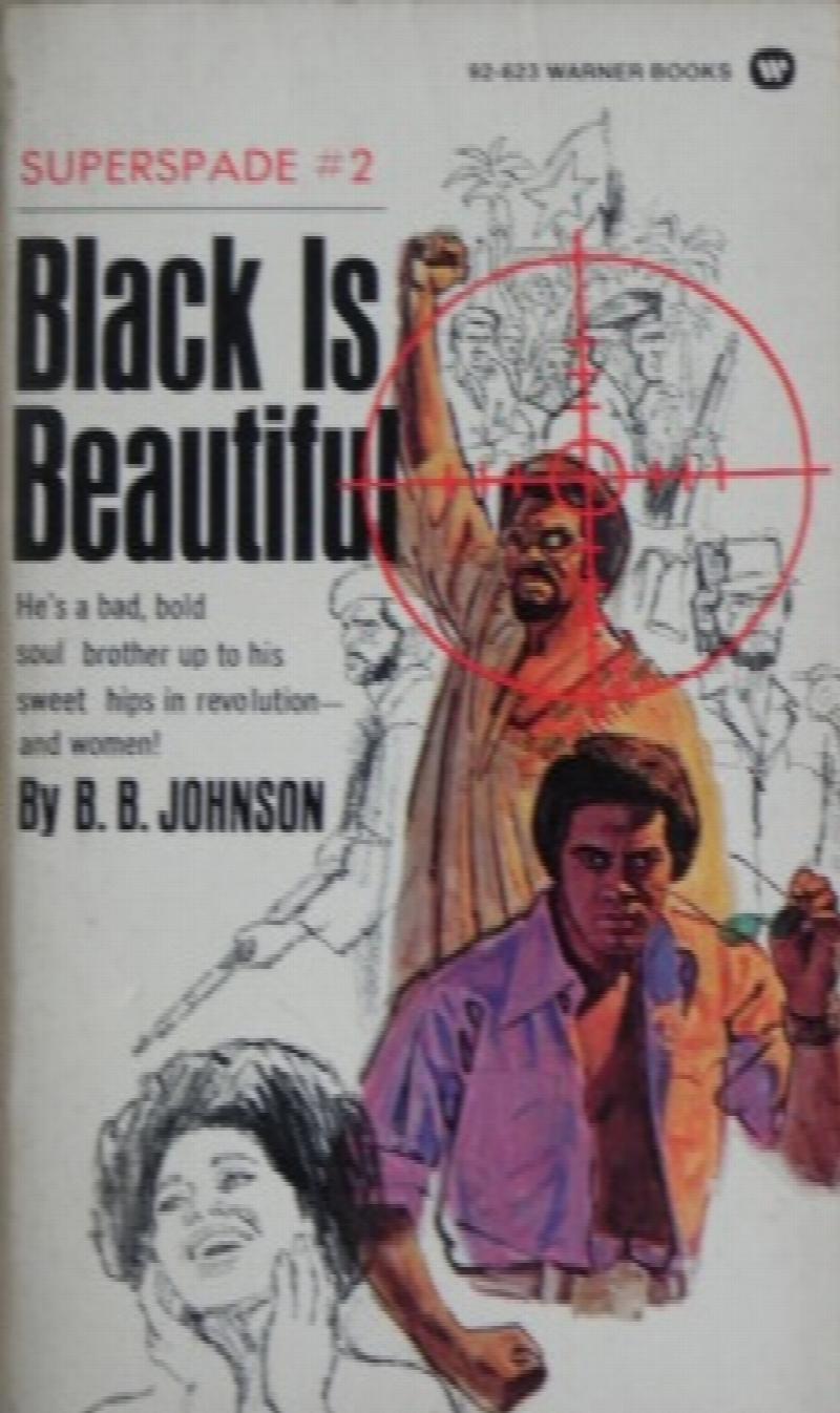 Black is Beautiful (Superspade, #2) by B.B. Johnson | Goodreads