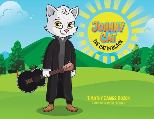 Johnny Cat.: The Cat In Black. by Timothy James Rozon | Goodreads