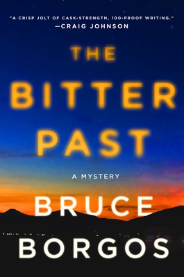 The Bitter Past by Bruce Borgos | Goodreads
