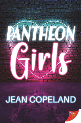 Pantheon Girls by Jean Copeland | Goodreads