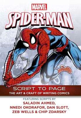 Marvel's Spider-Man - Script To Page by Marvel Comics | Goodreads