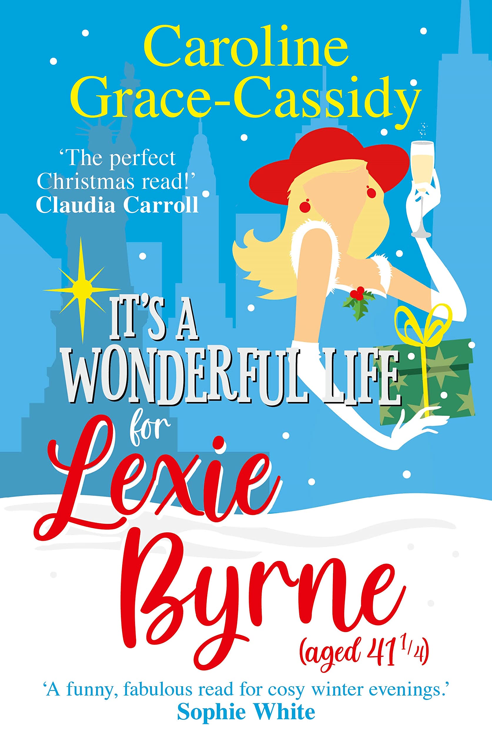 It's a Wonderful Life for Lexie Byrne by Caroline Grace-Cassidy | Goodreads