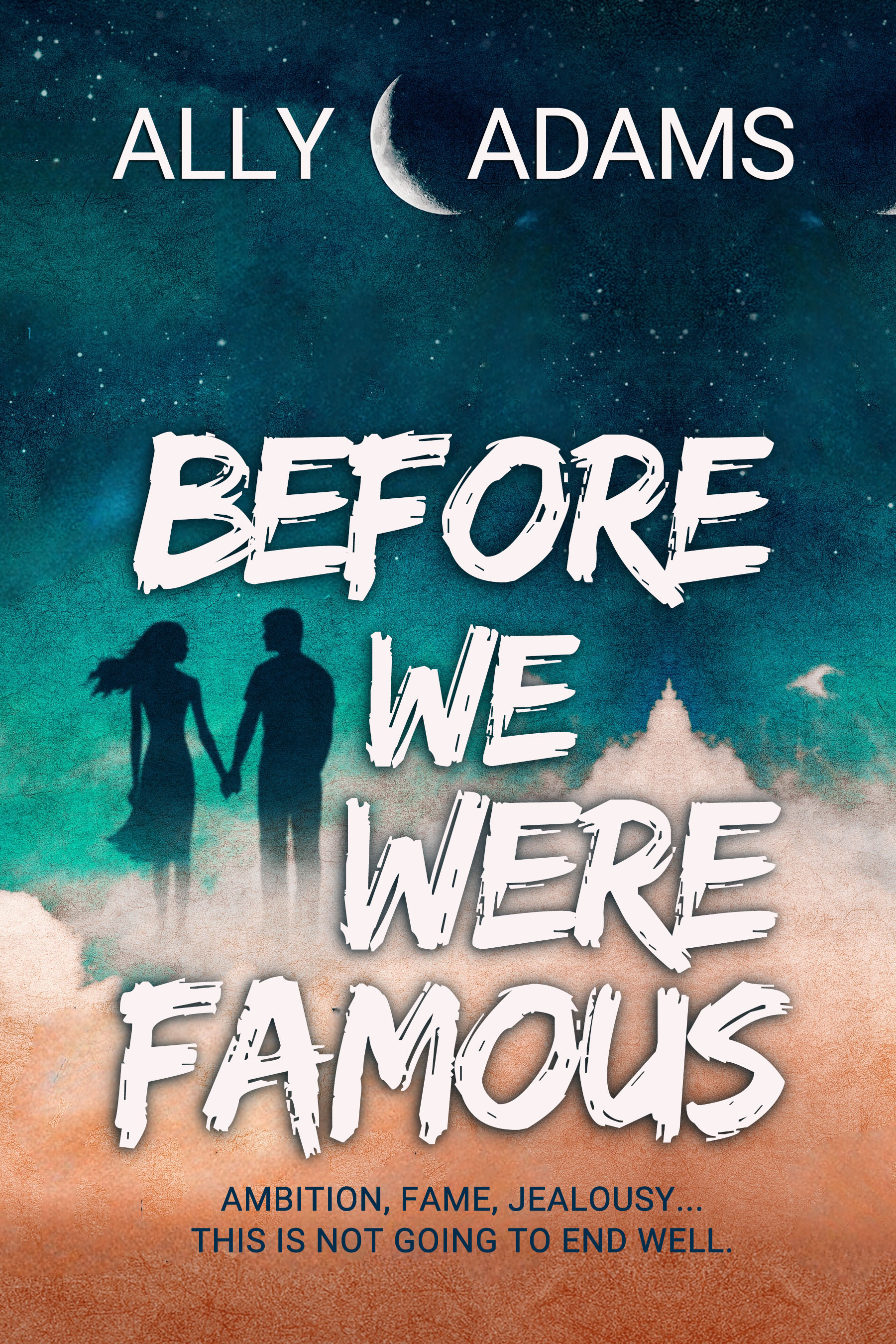 Before We Were Famous by Ally Adams | Goodreads
