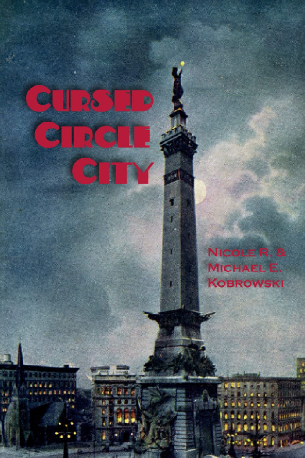 Cursed Circle City by Nicole R Kobrowski | Goodreads