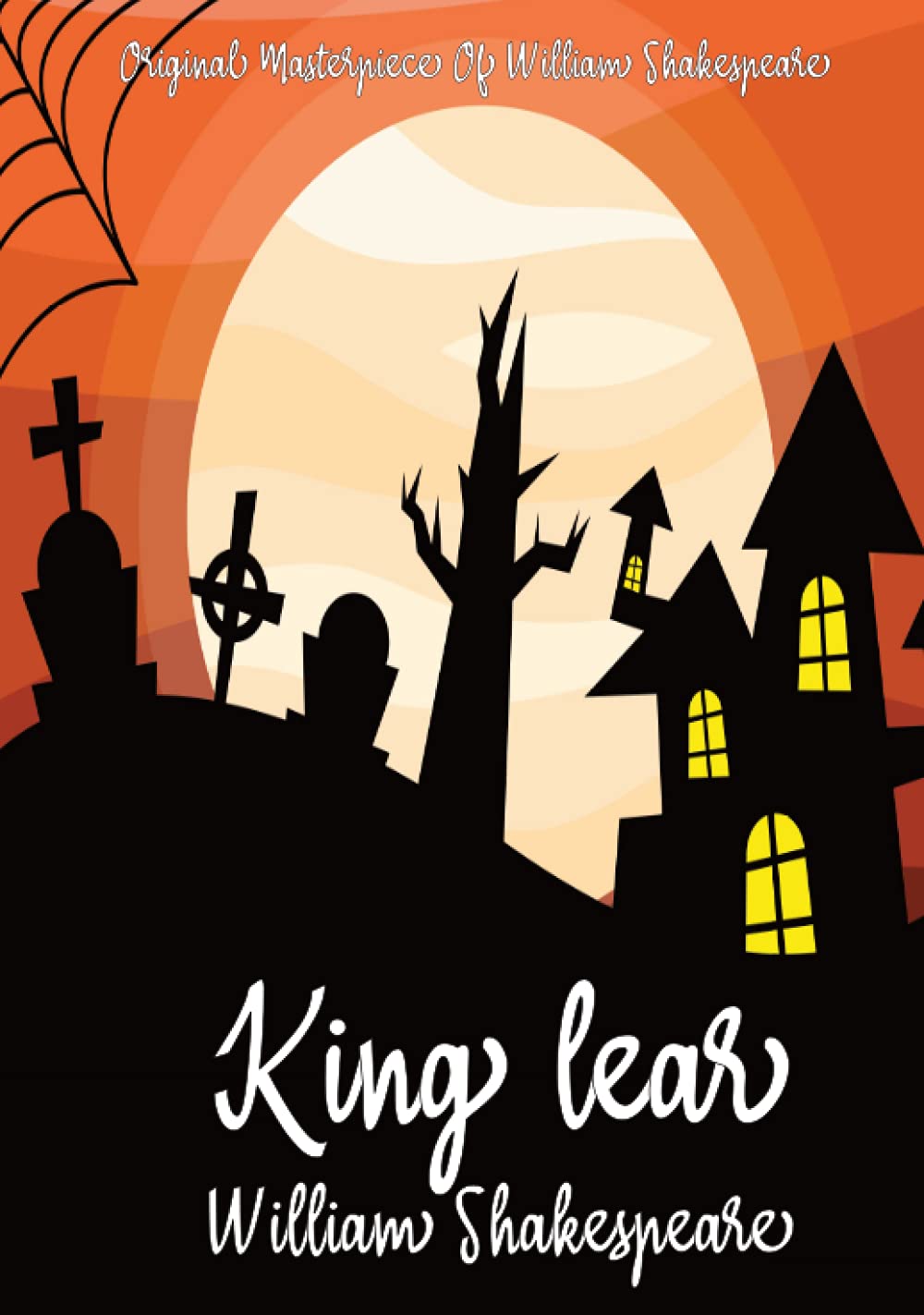 King Lear By William Shakespeare Annotated. by William Shakespeare ...