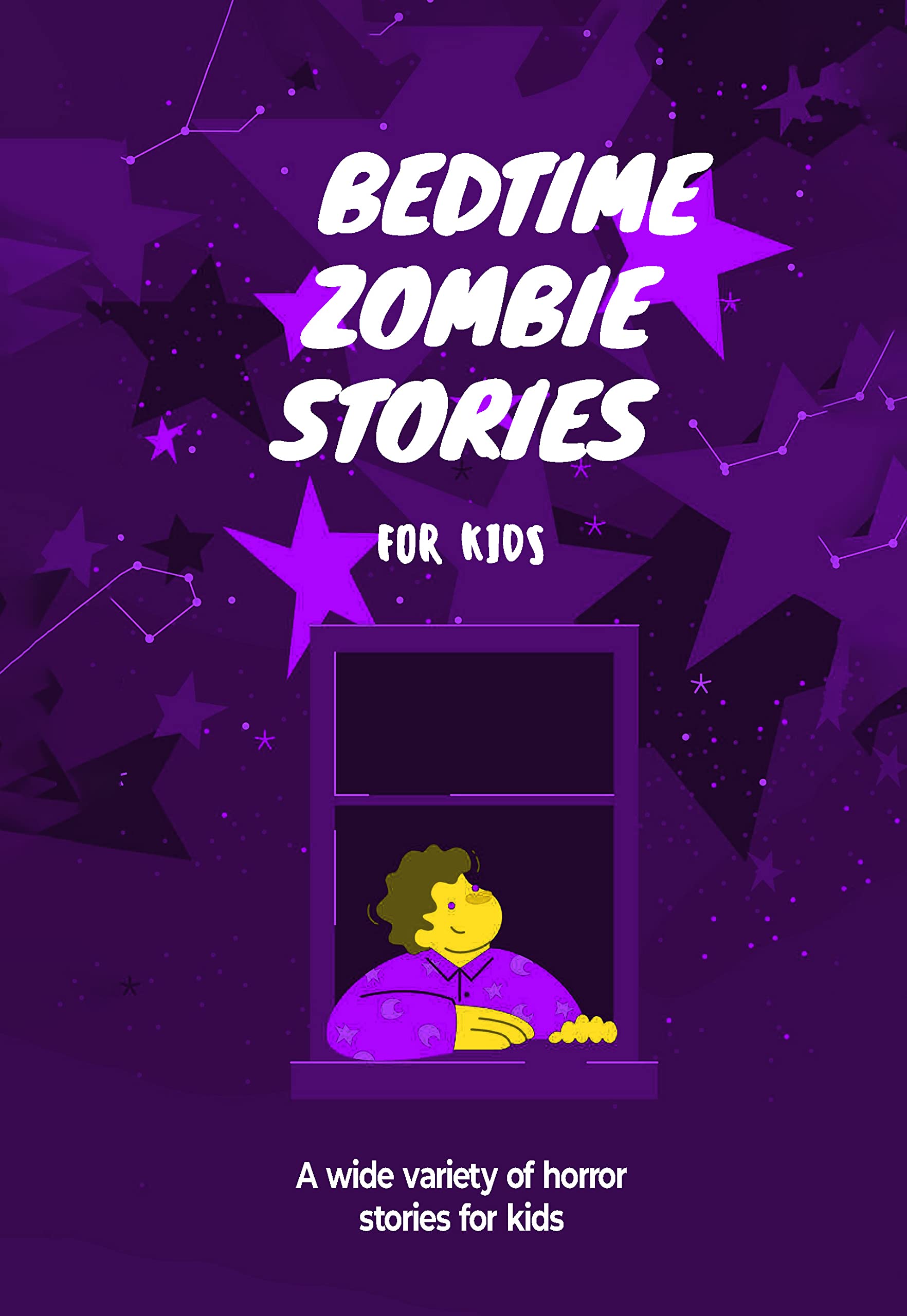 Bedtime Zombie Stories for Kids: A Wide Variety of Horror Stories by ...