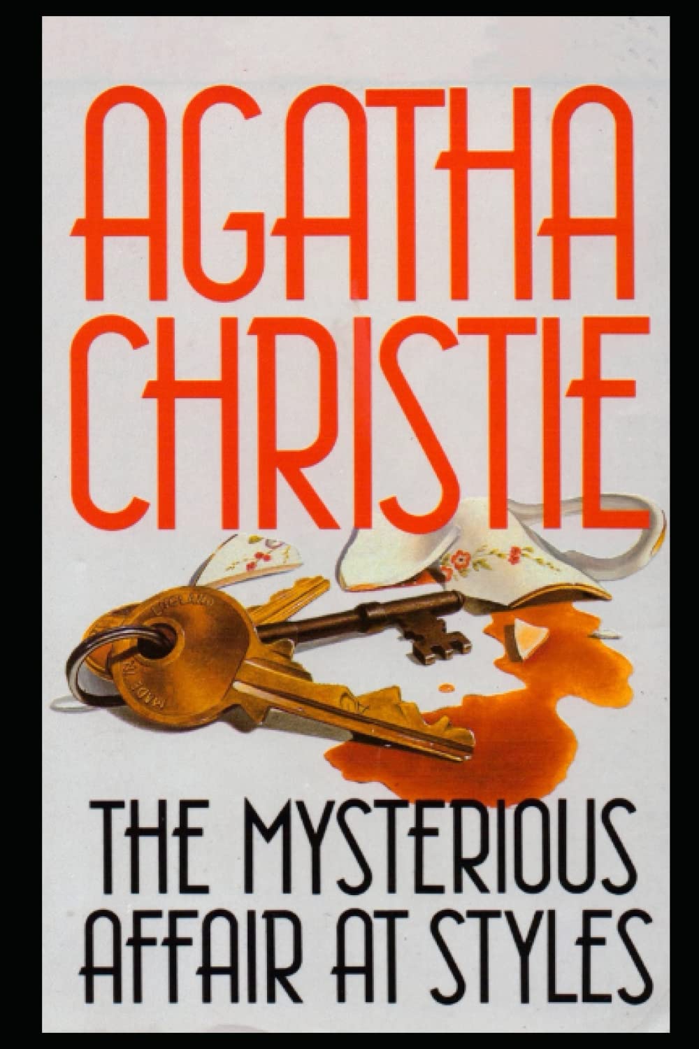 The Mysterious Affair at Styles:: the mysterious affair at styles: the first hercule poirot ...