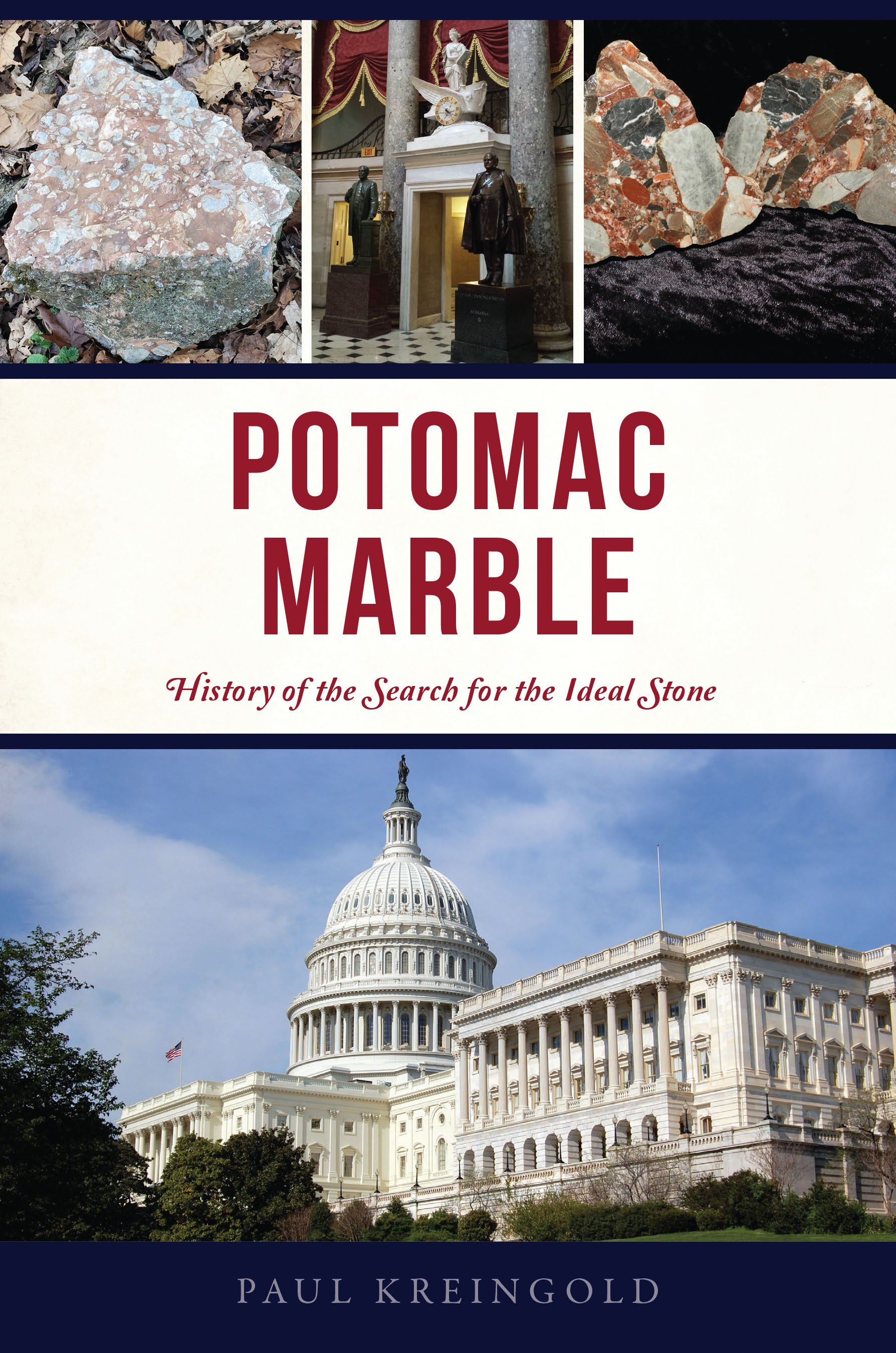Potomac Marble: History of the Search for the Ideal Stone by Paul ...