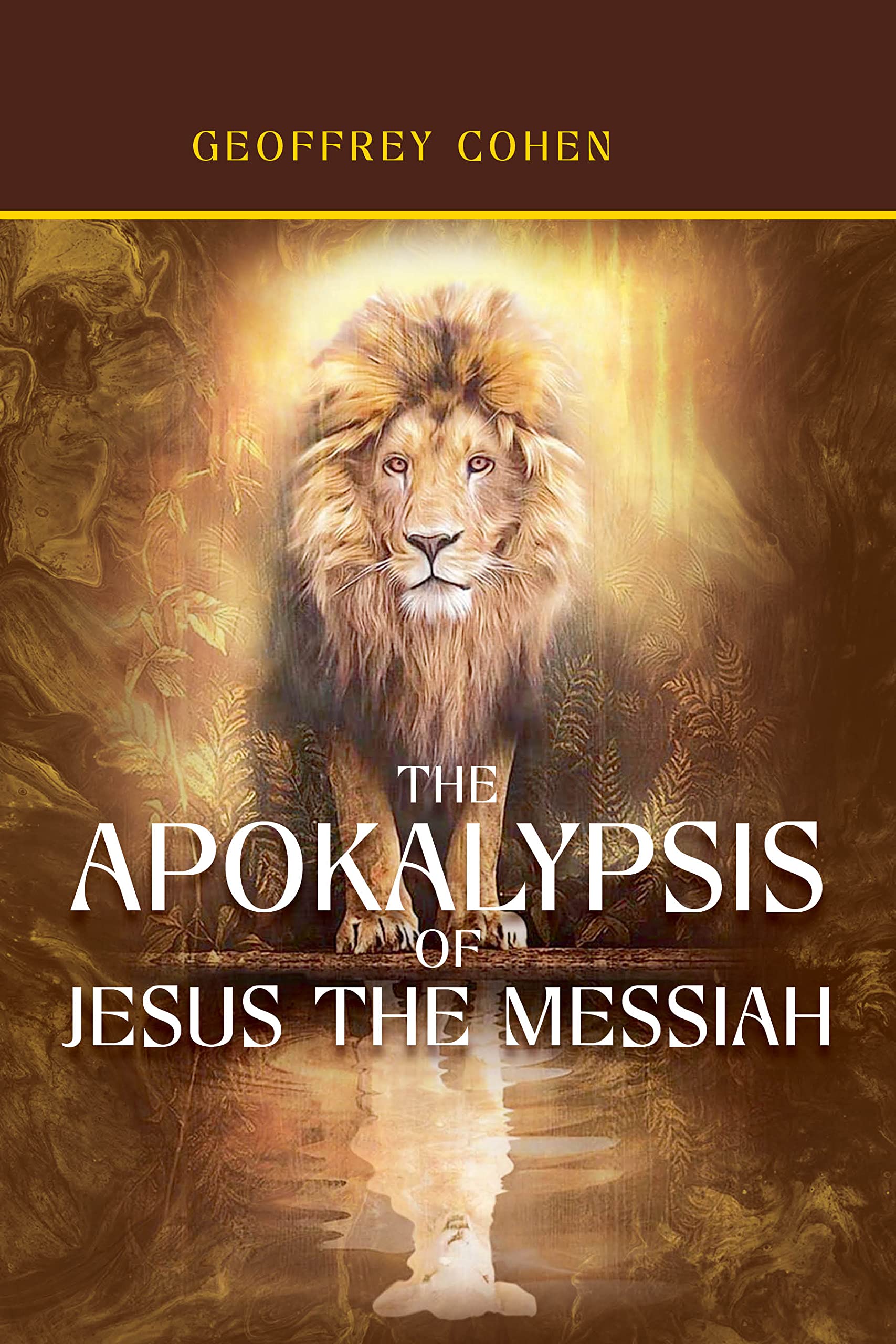 The Apokalypsis of Jesus the Messiah1 by Geoffrey Cohen | Goodreads