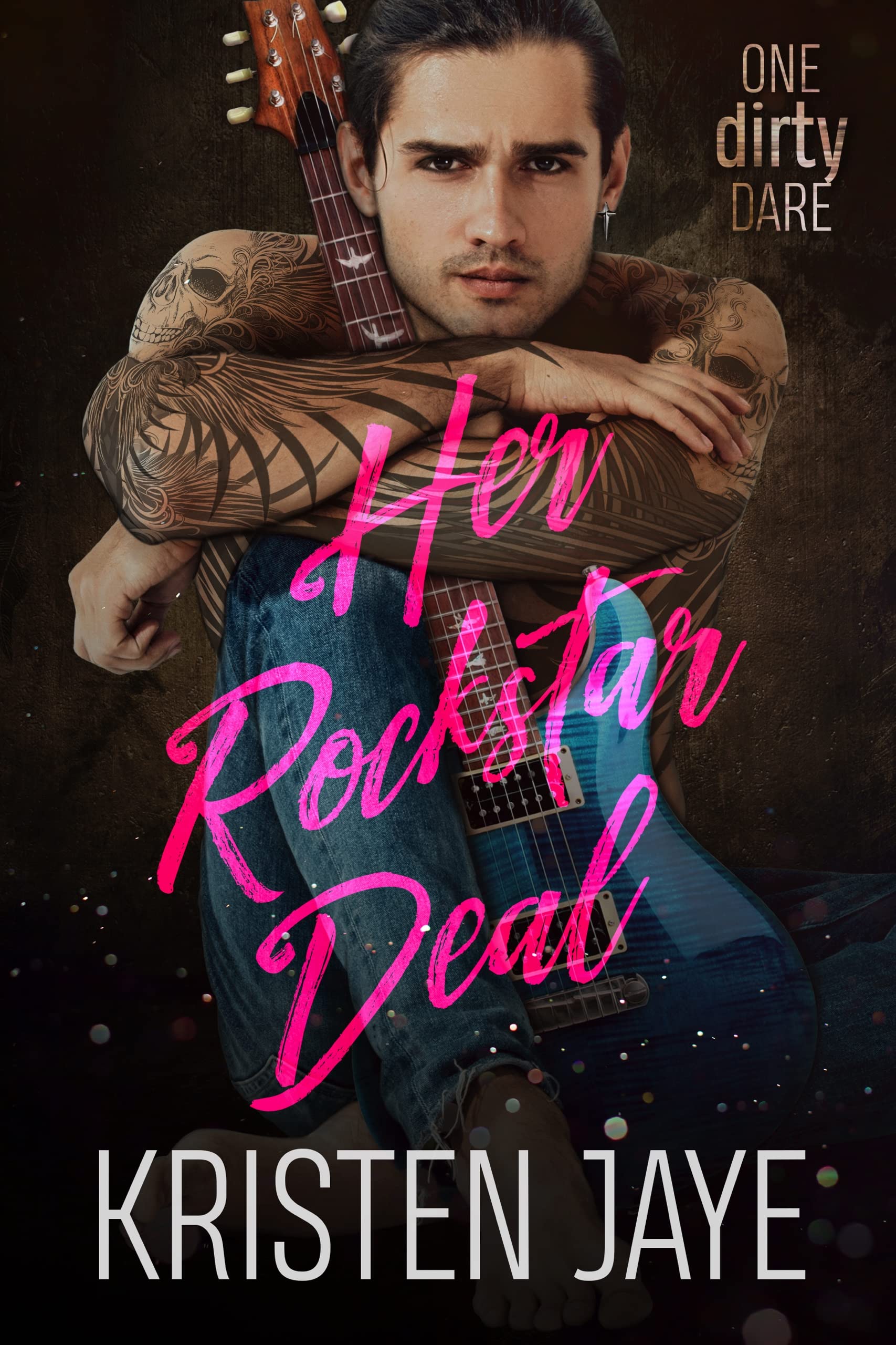 Her Rockstar Deal (One Dirty Dare #2) by Kristen Jaye | Goodreads