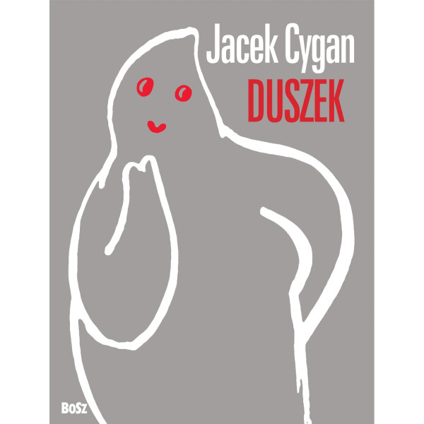 Duszek. Opowieść dla dzieci w każdym wieku by Jacek Cygan | Goodreads