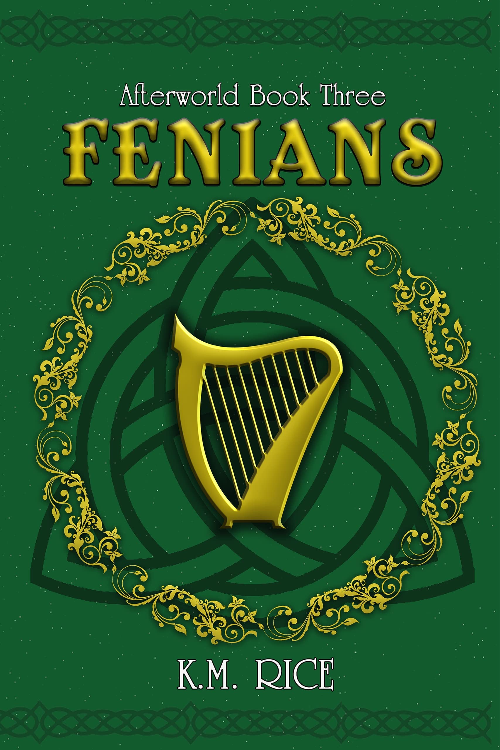 Fenians: Afterworld Book Three by K.M. Rice | Goodreads