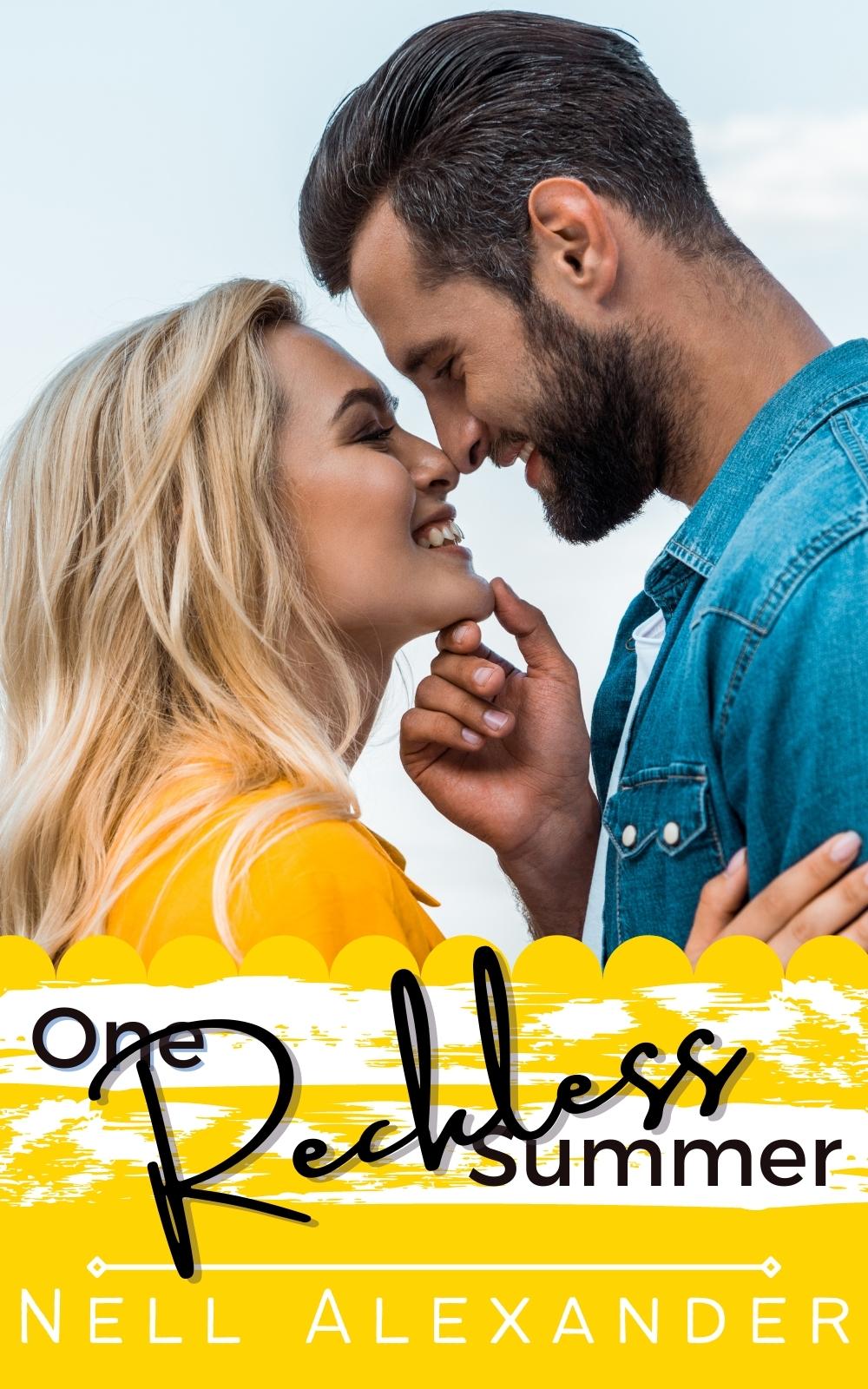 One Reckless Summer (Reckless #1) by Nell Alexander | Goodreads