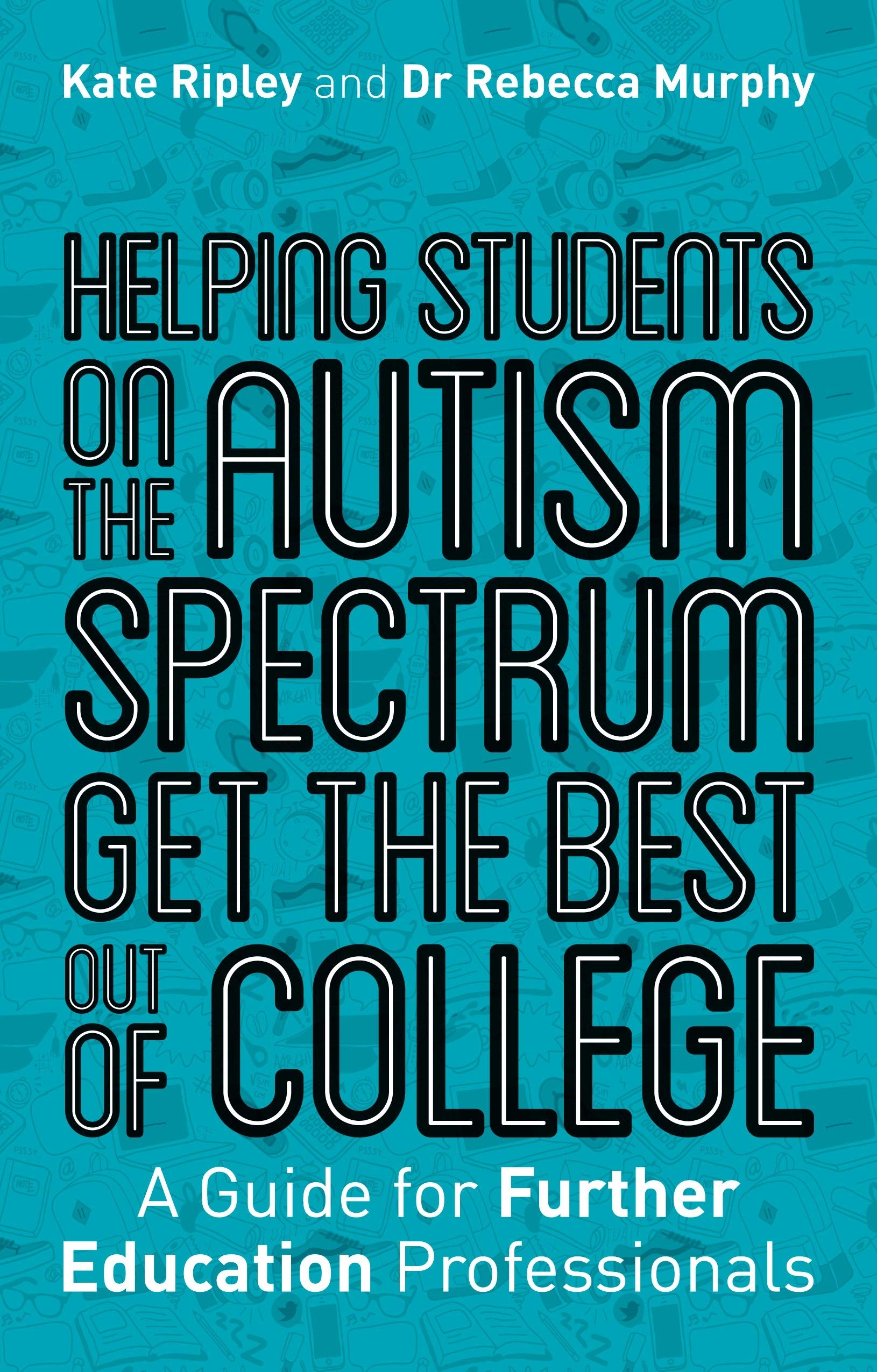 Helping Students On The Autism Spectrum Get The Best Out Of College A helping-students-on-the-autism-spectrum-get-the-best-out-of-college-a