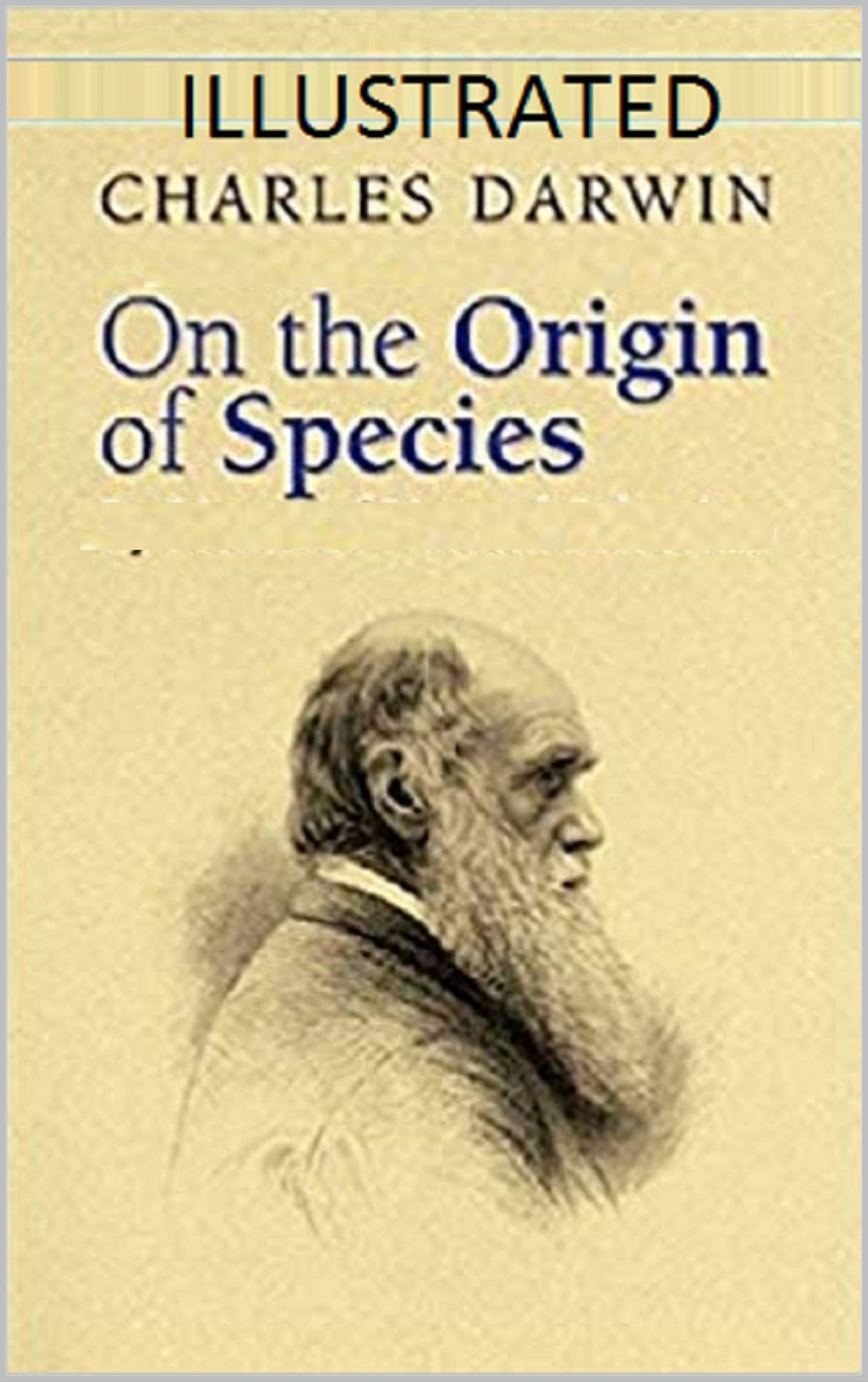 On the Origin of Species Illustrated by Charles Darwin | Goodreads