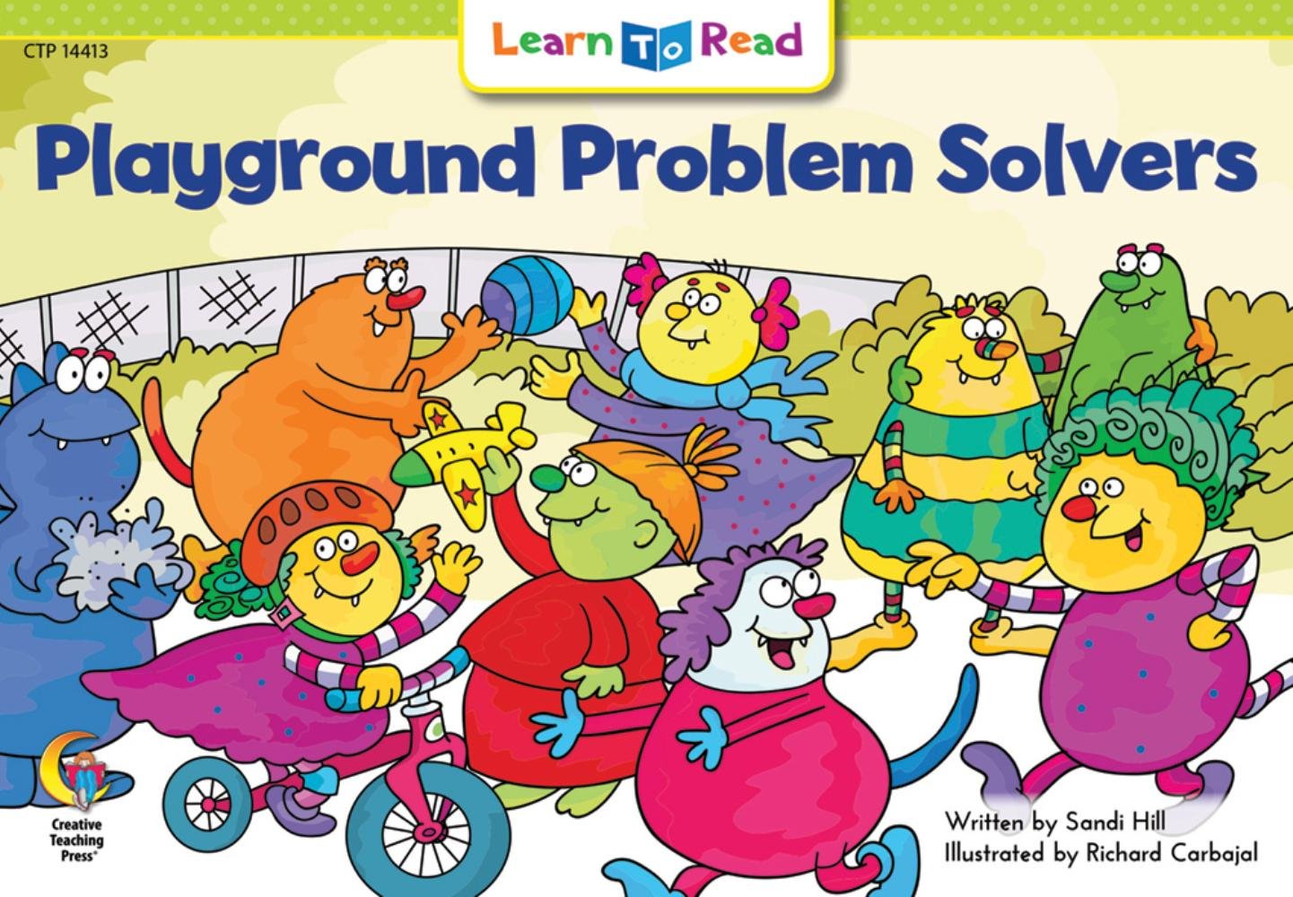 Playground Problem Solvers (Learn to Read) by Sandi Hill | Goodreads