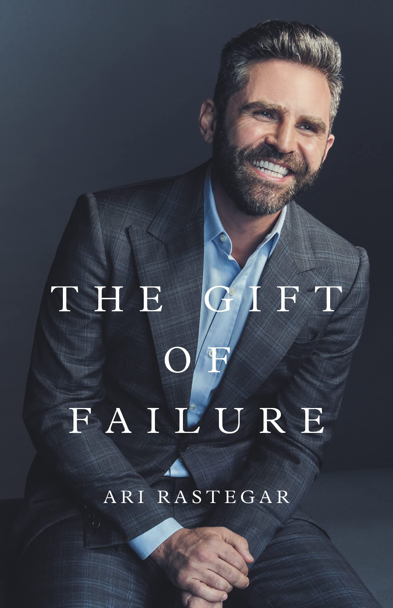 The Gift of Failure: Turn My Missteps Into Your Epic Success by Ari ...