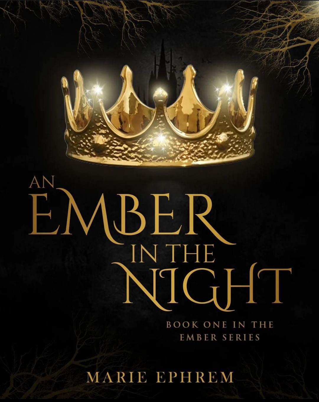 An Ember In The Night (Ember #1) by Marie Ephrem | Goodreads