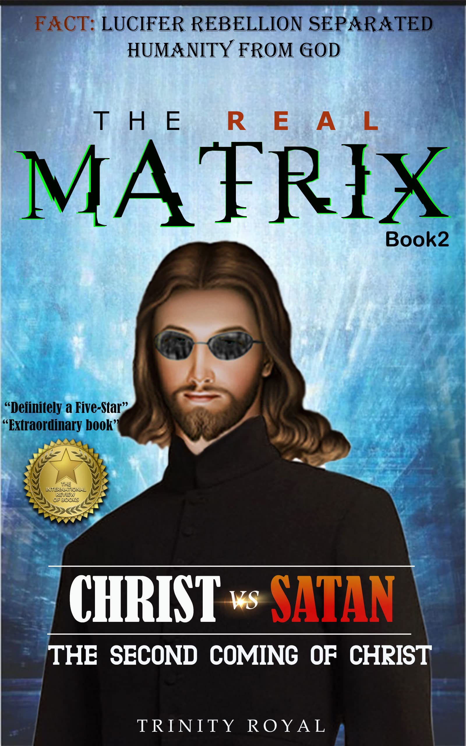 Christ vs Satan - The Second Coming of Christ: Lucifer Rebellion. The ...