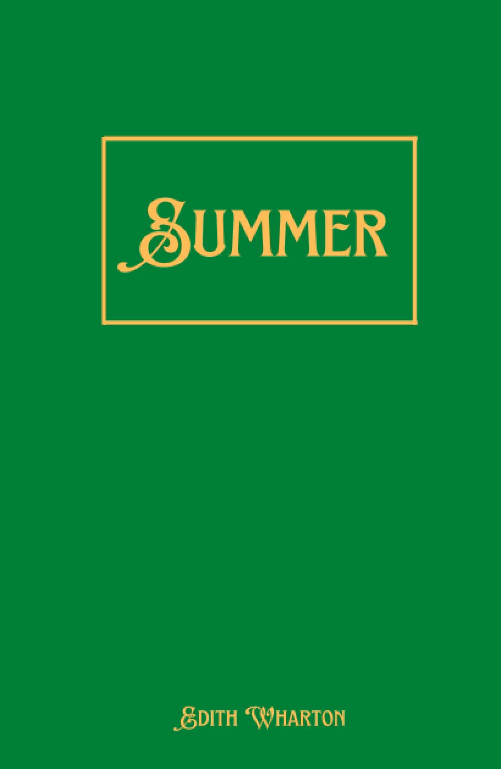 Summer: A Classic American Woman Coming of Age in a Small Town Society ...