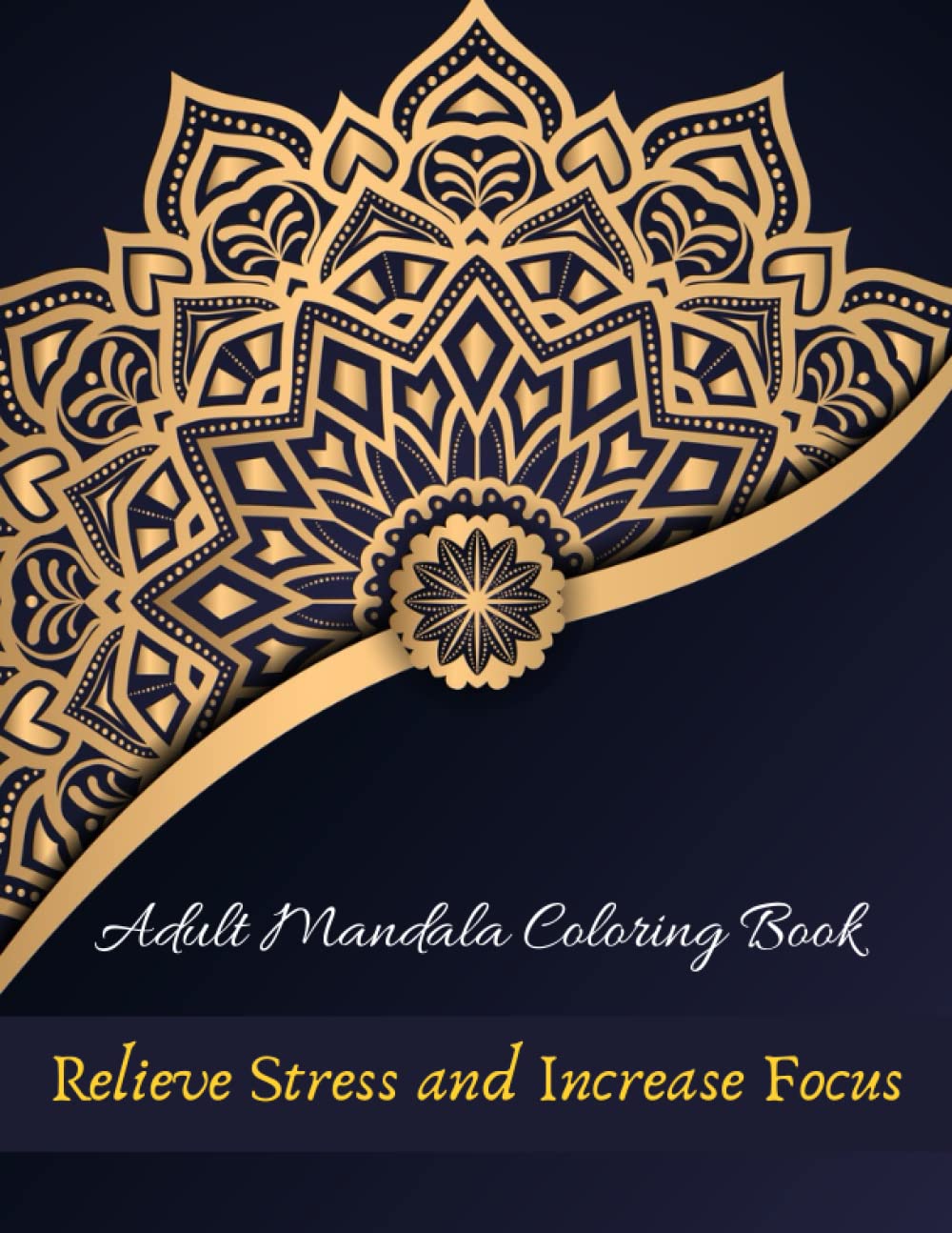 Adult Mandala Coloring Book Relieve Stress And Increase Focus By Geoff 