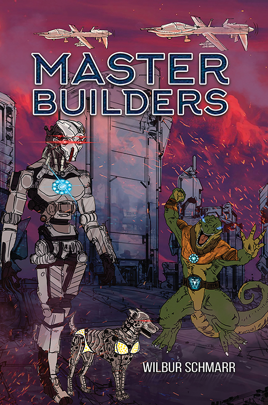 Master Builders by Wilbur Schmarr | Goodreads