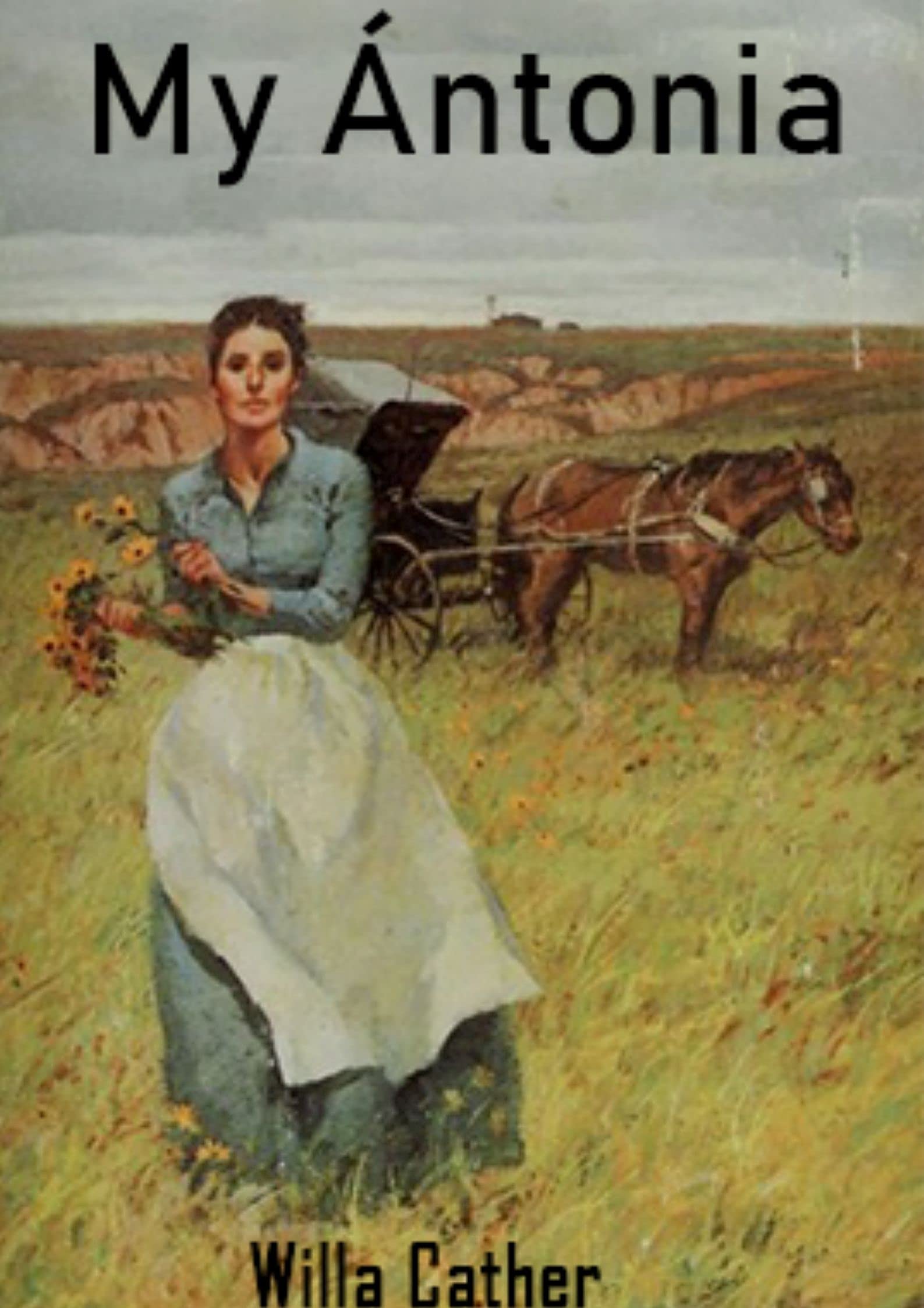 My Ántonia Annotated by Willa Cather | Goodreads