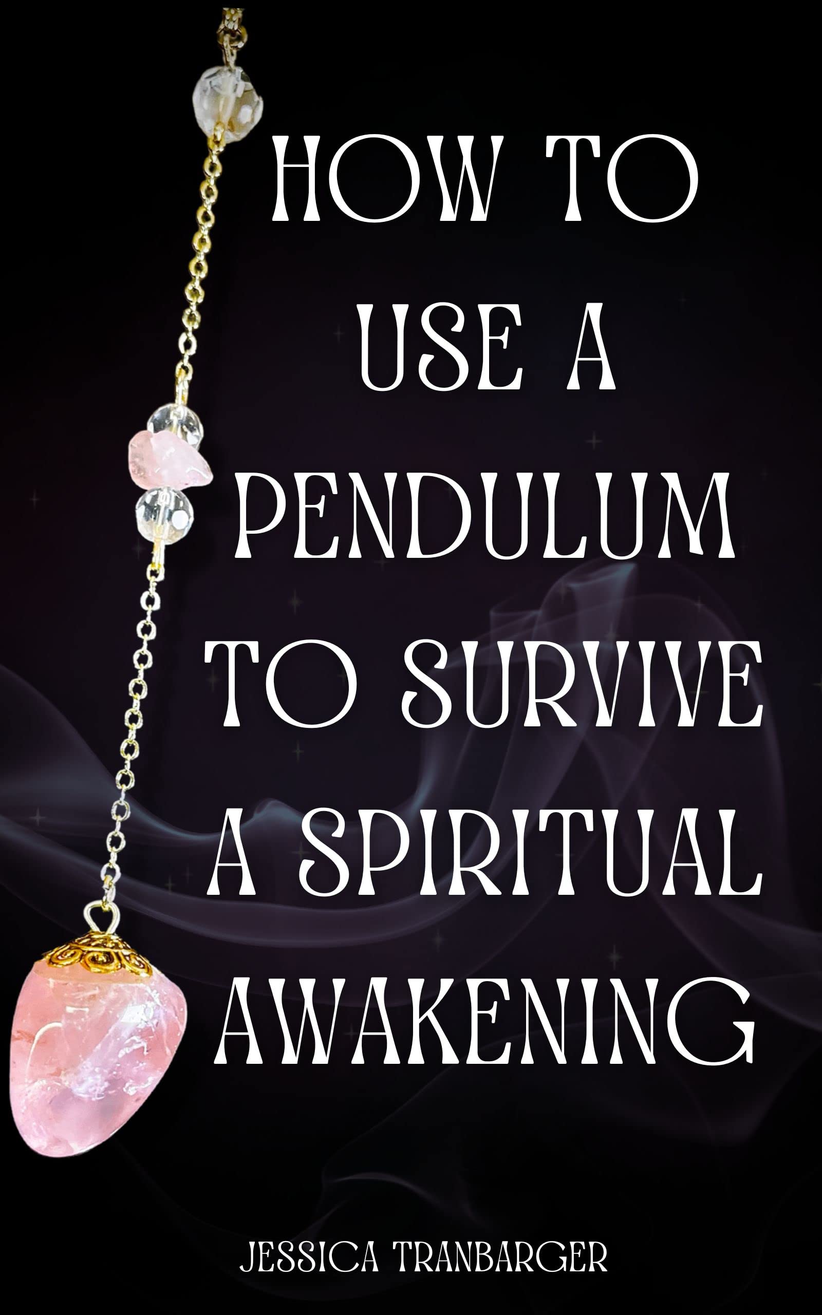 How To Use A Pendulum To Survive A Spiritual Awakening by Jessica ...
