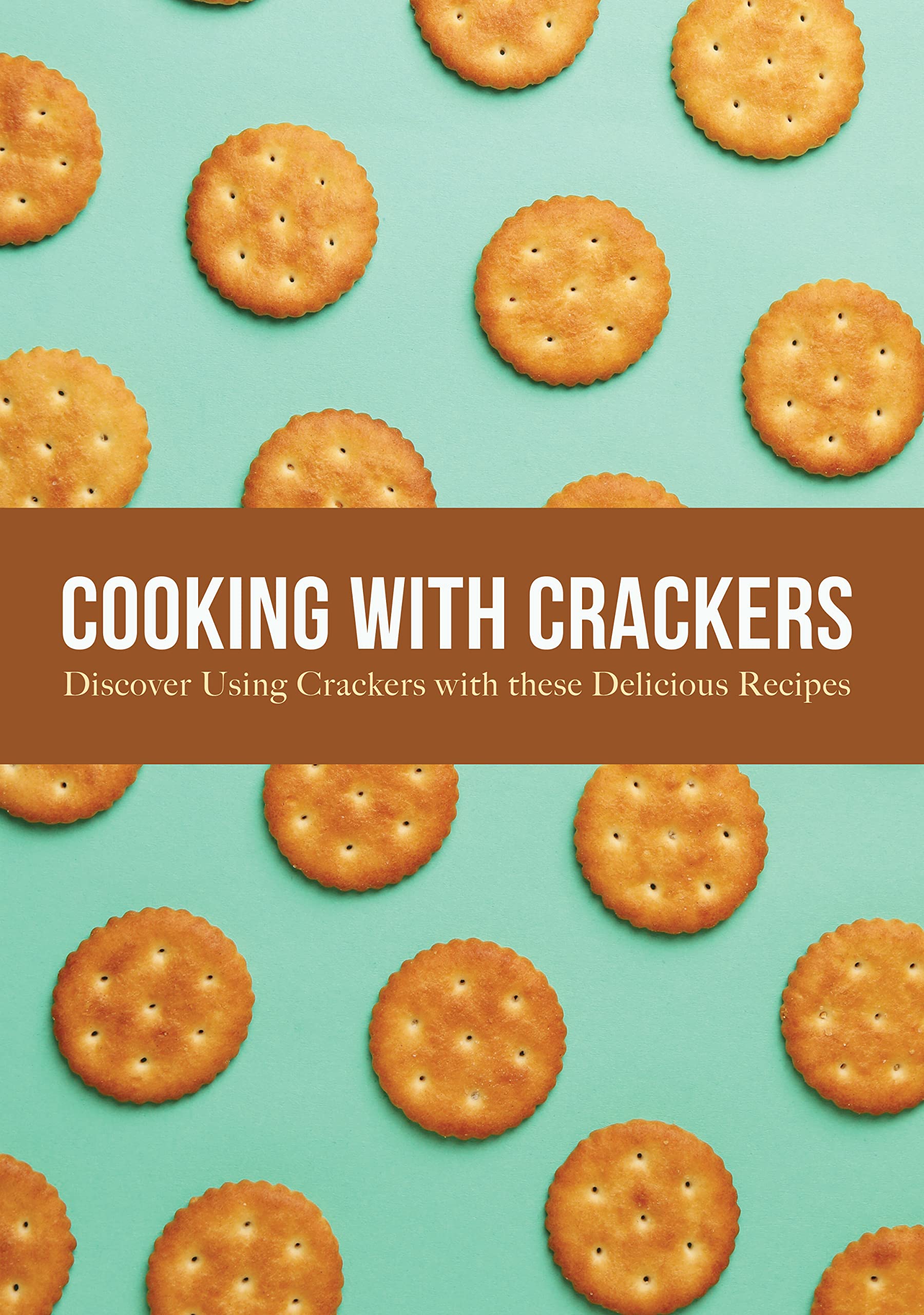 Cooking with Crackers: Discover Using Crackers with these Delicious ...