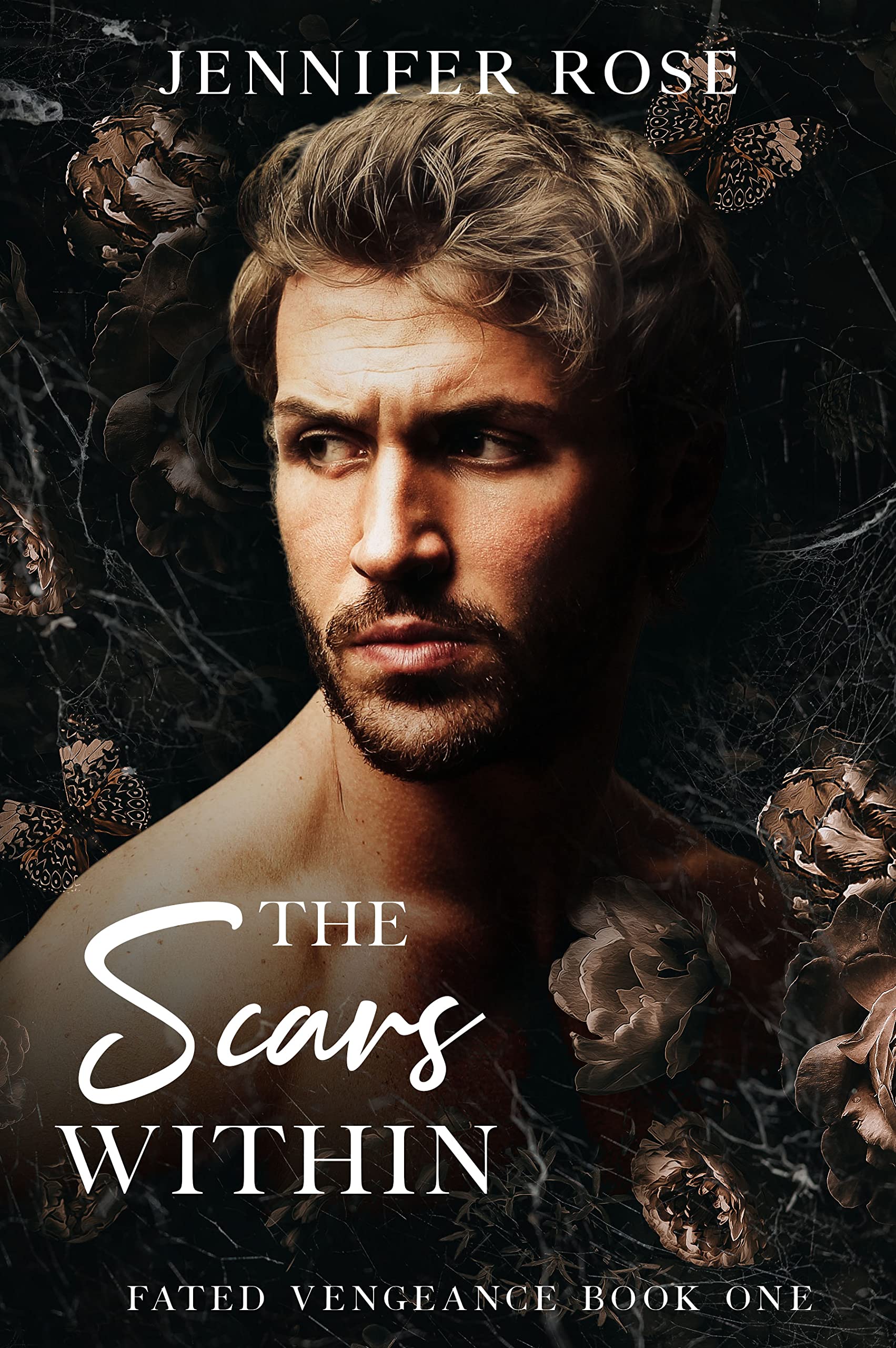 The Scars Within (Fated Vengeance Book 1) by Jennifer Rose | Goodreads