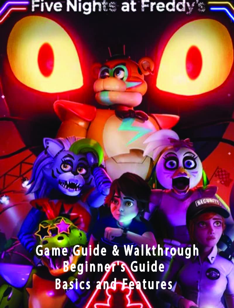 Five Nights at Freddy's Security Breach Guide: Best Tips, Tricks, and ...