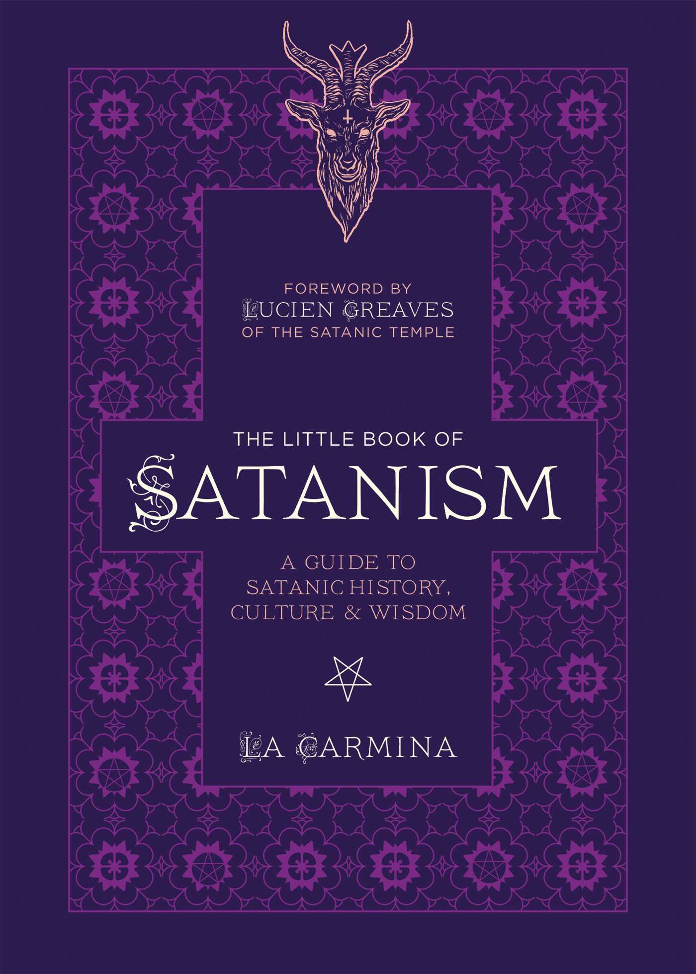 The Little Book of Satanism: A Guide to Satanic History, Culture, and ...